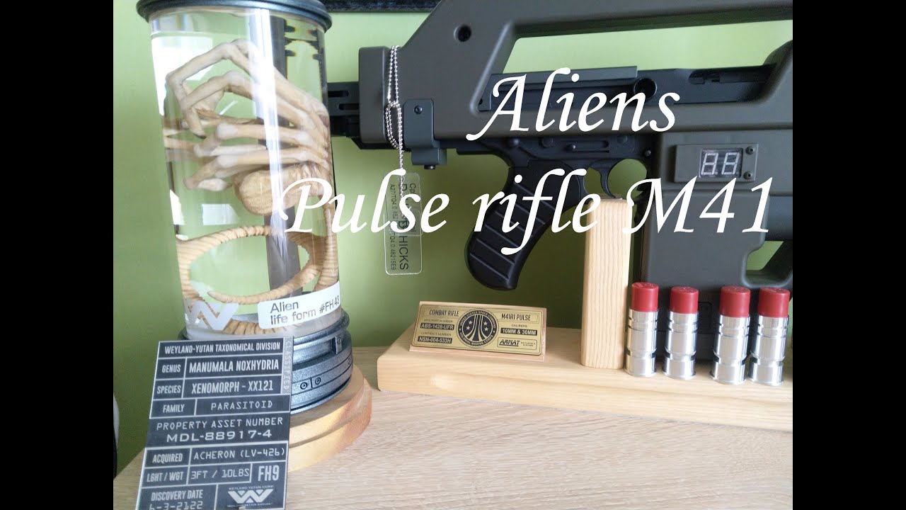 Aliens - Pulse Rifle M41 - YouTube