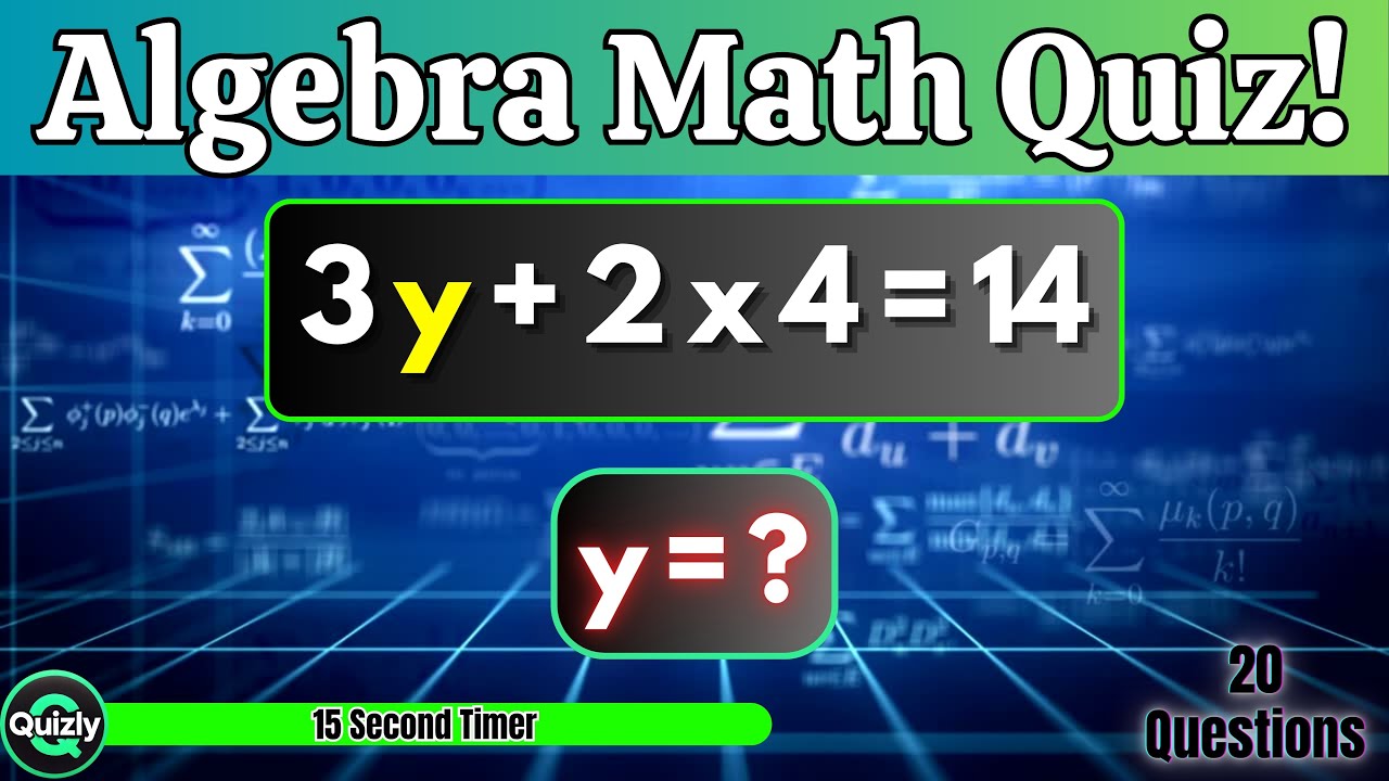 Can You Score 100% On This Algebra Math Quiz? - YouTube