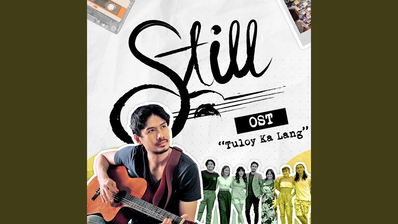 Tuloy Ka Lang (Music from the Original TV Series 'Still') - YouTube