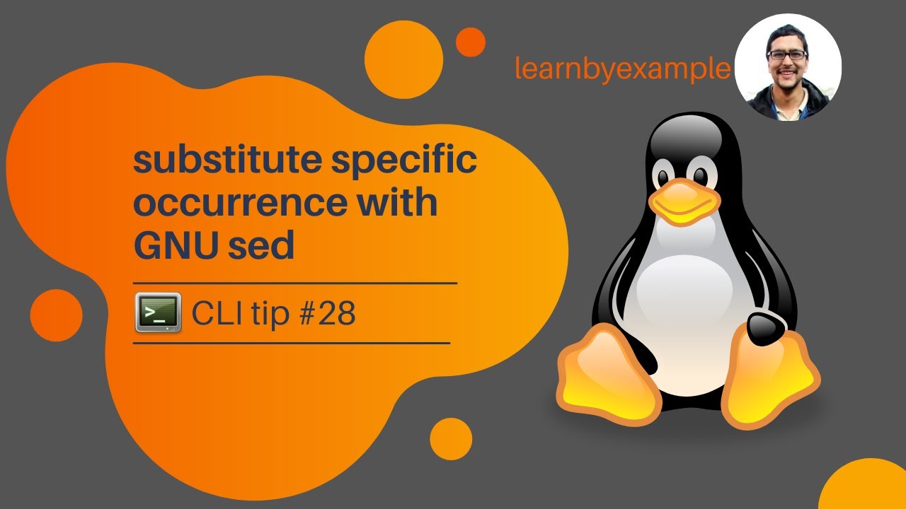 CLI Tip 28 Substitute Specific Occurrence With GNU Sed YouTube cli-tip-28-substitute-specific-occurrence-with-gnu-sed-youtube