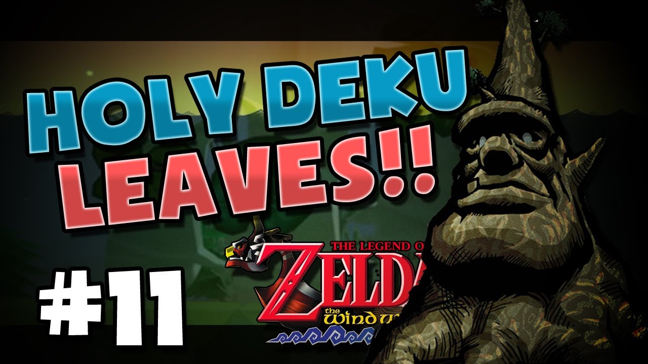 Zelda The Wind Waker HD - HOLY DEKU'S LEAF | Walkthrough Part 11 - YouTube