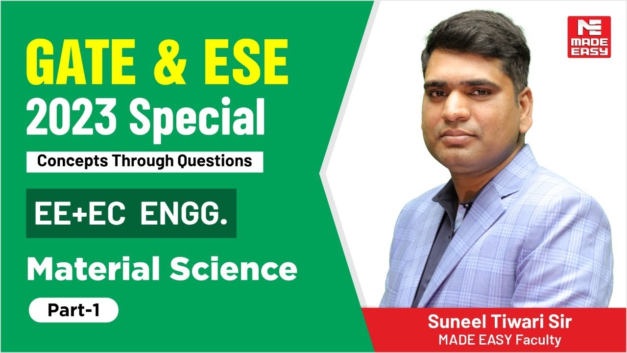 GATE & ESE 2023 Special | Material Science | EE + EC Engg.| Part-1| By ...