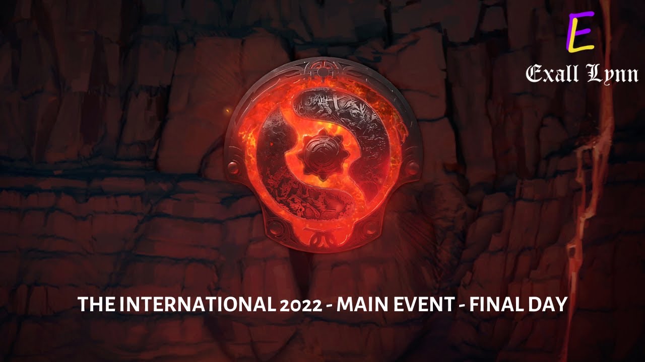 THE INTERNATIONAL 2022 - MAIN EVENT - FINAL DAY | DOTA 2 - YouTube