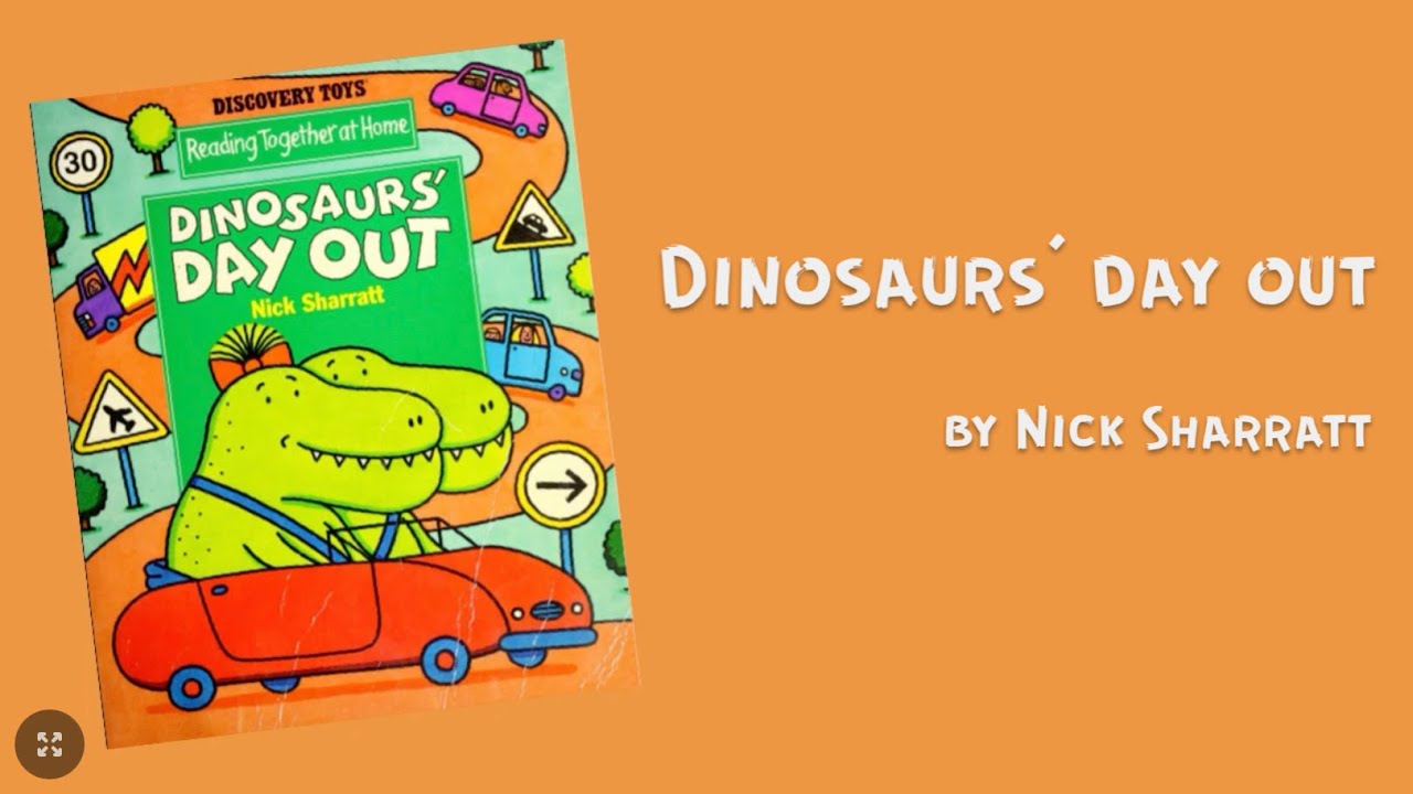 DINOSAURS’ DAY OUT by Nick Sharratt / Kid’s Books Read Aloud - YouTube