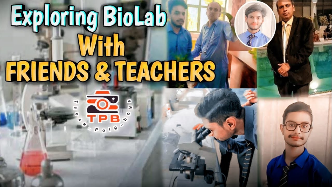 Exploring Bio Lab with Friends & Teachers | ThesesPolyBoys 😎 - YouTube