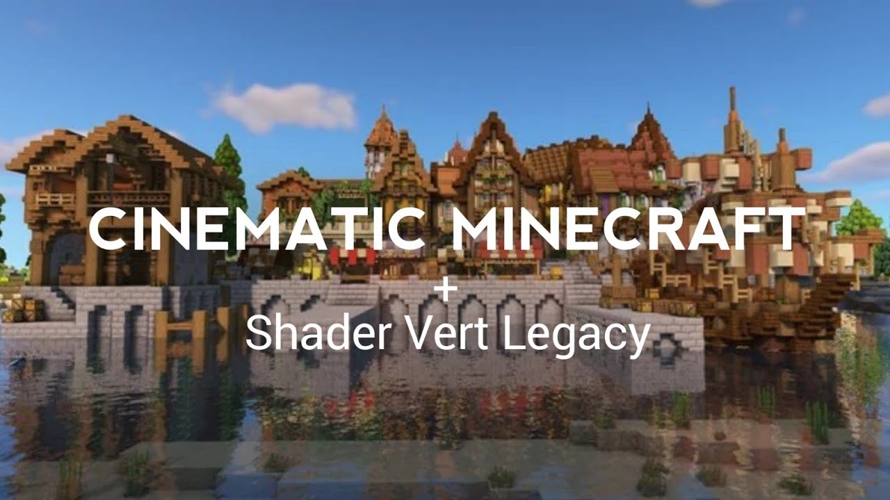CINEMATIC MINECRAFT + SHADER VERT LEGACY || IN THIS WORLD MEDIEVAL TOWN ...