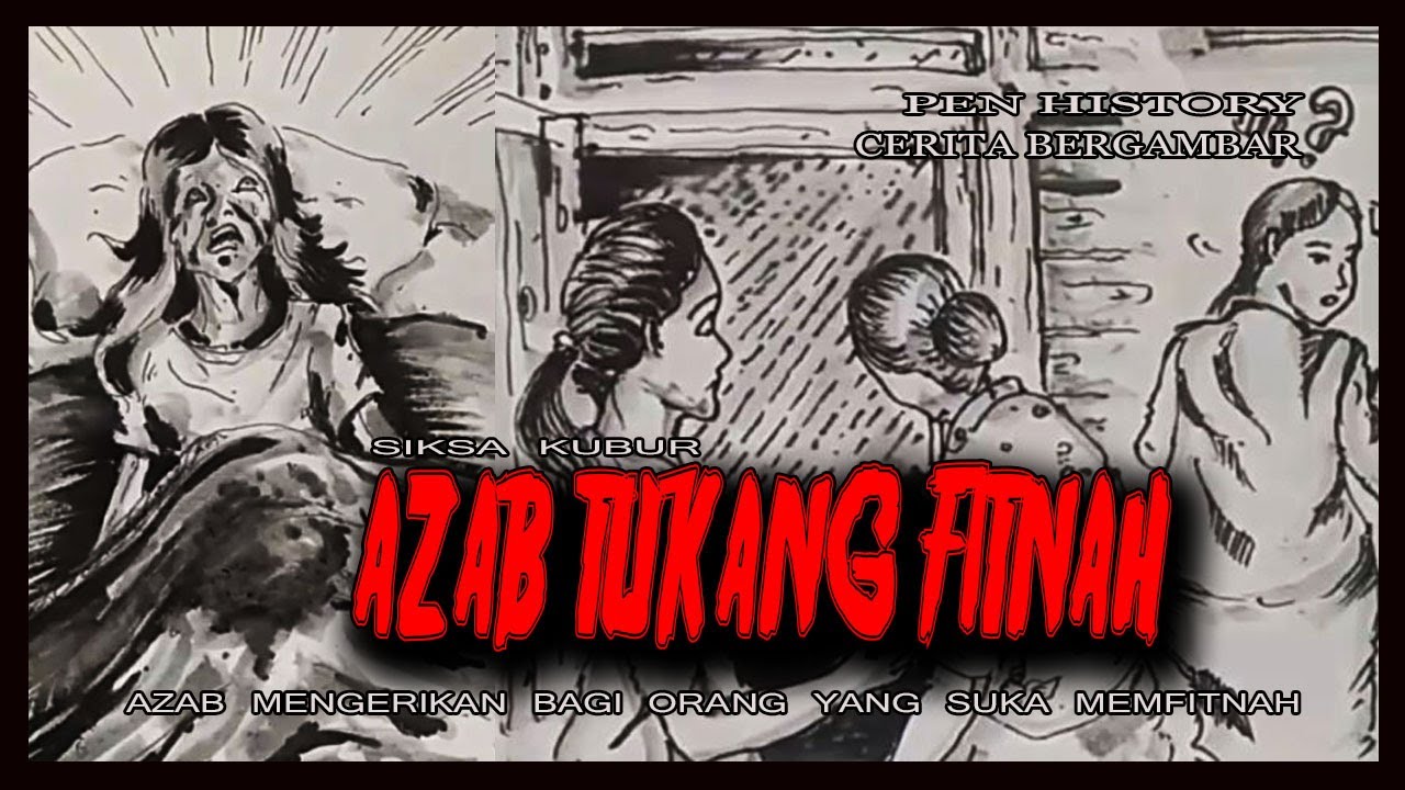 AZAB TUKANG FITNAH - Cerita Gambar - Cerita Bergambar - YouTube