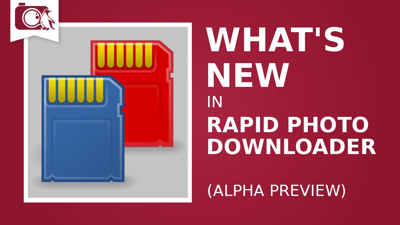 What's New in Rapid Photo Downloader? (Alpha Preview) - YouTube