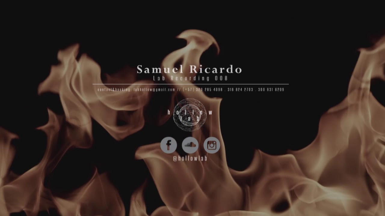 Lab Recordings 008 / Samuel Ricardo at Hollow Lab - YouTube Music
