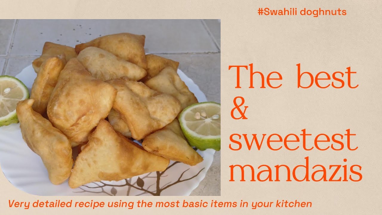 Lemon Mandazi Recipe//The Best Homemade Kenyan Mandazis//A well ...