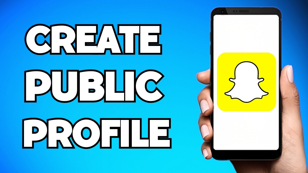 How To Create A Public Profile On Snapchat (2023 Guide) - YouTube