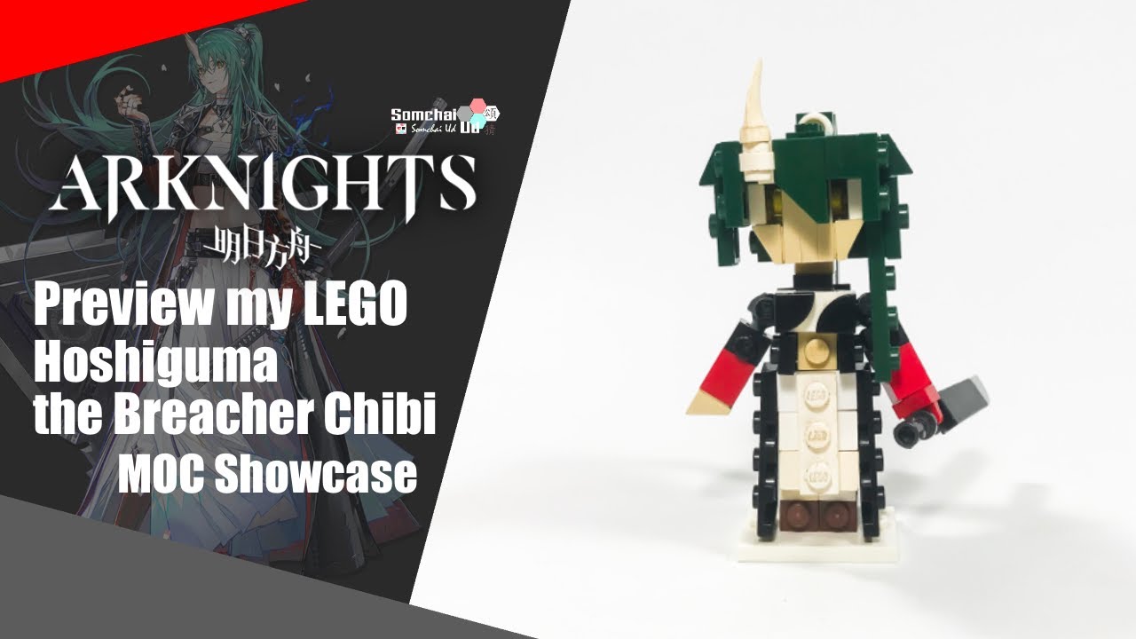 Preview my LEGO Arknights Hoshiguma the Breacher Chibi | Somchai Ud ...