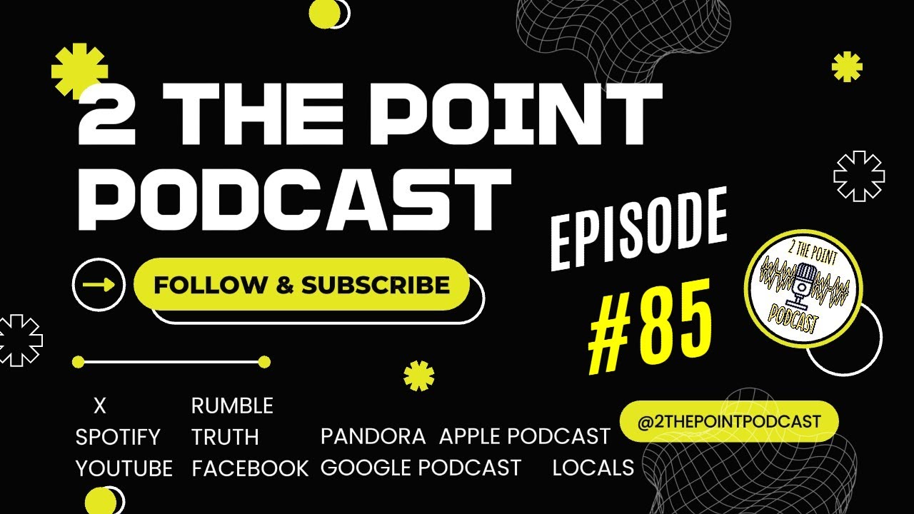 2 The Point Podcast #85 - YouTube