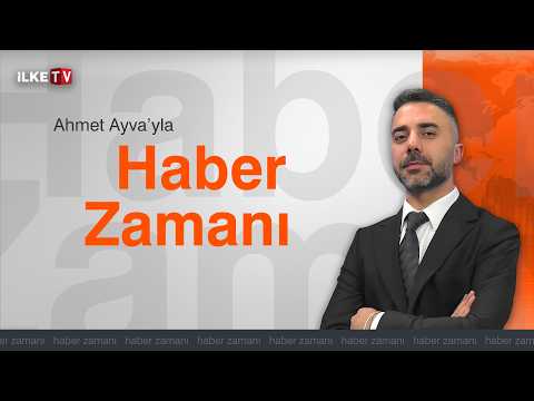 Ahmet Ayva'yla #HaberZamanı (15 Mayıs 2026)