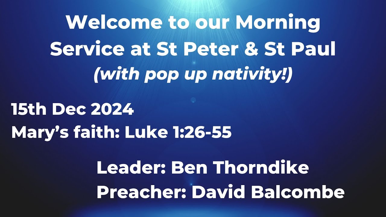 Morning service with pop-up nativity | 15th Dec 24 | Mary's faith ...