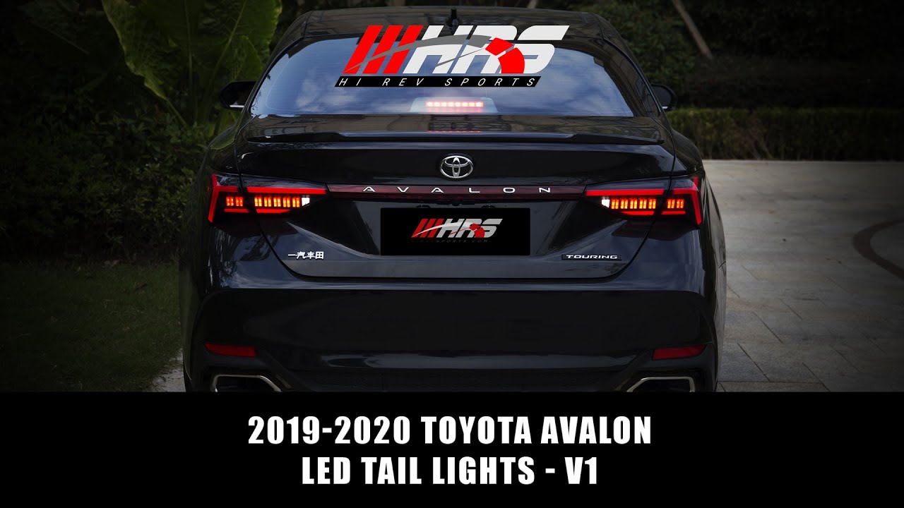 HRS 2019-2020 Toyota Avalon LED Tail Lights - V1 - YouTube
