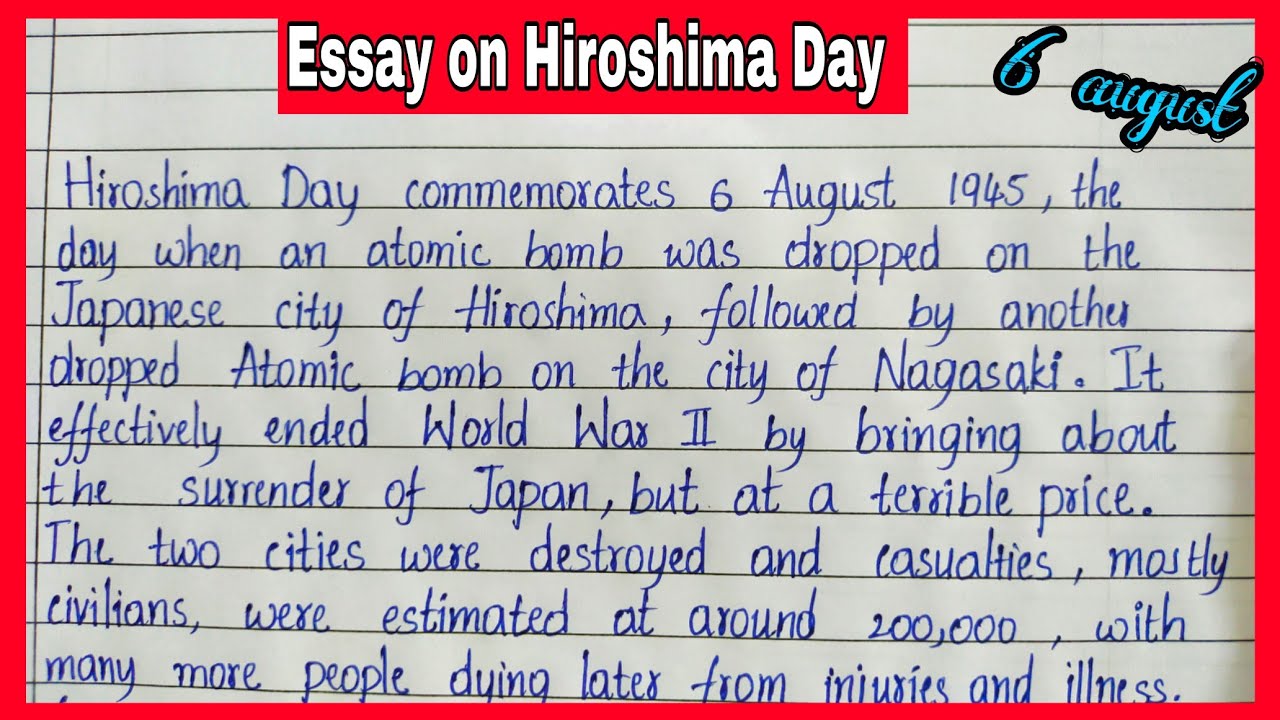 Essay on Hiroshima Day in English || Essential Essay Writing ||About ...