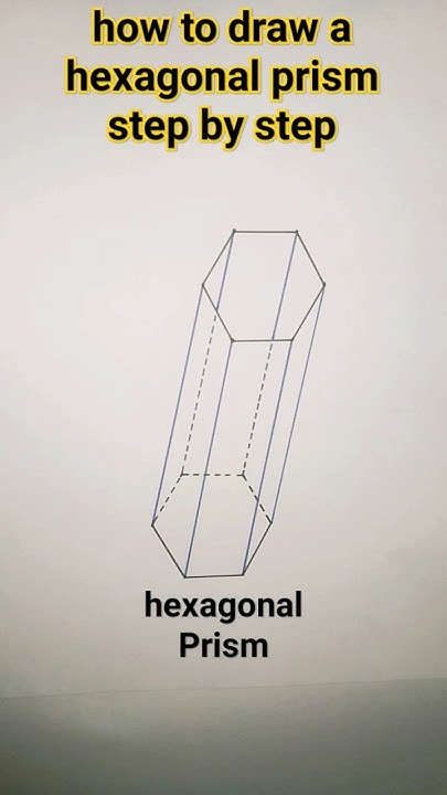 how to draw a hexagonal prism step by step#prism#hexagonal prism#easy method#shorts#ytshorts# ...