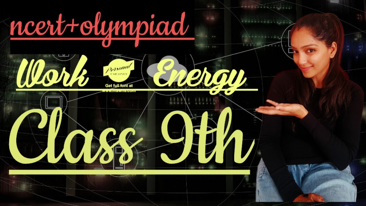 Work and energy class 9th (Part 3)|Learn Physics (work and energy ...