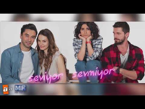 Seviyor Sevmiyor   Jenerik Müziği