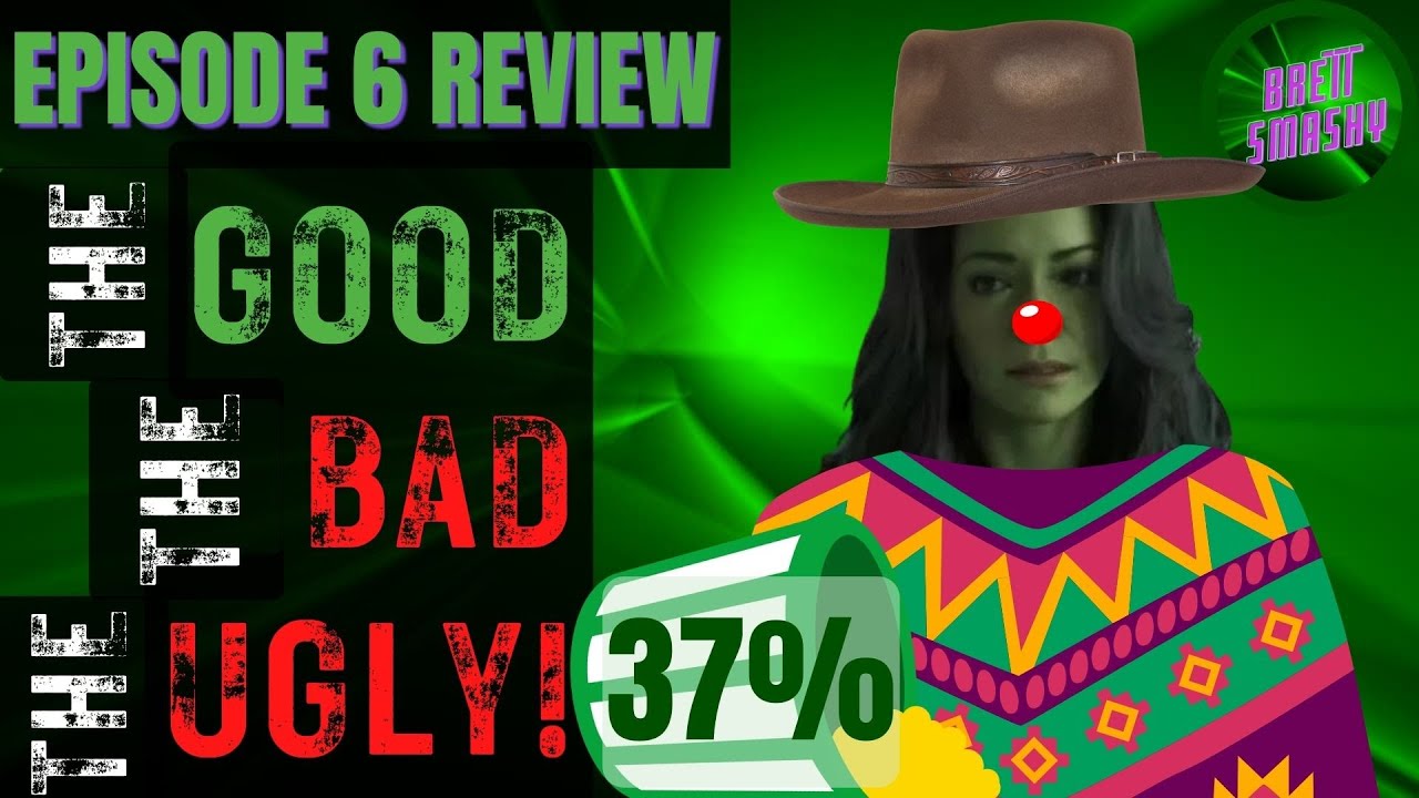 She Hulk Episode 6 Review - The GOOD, The BAD, & The UGLY - YouTube