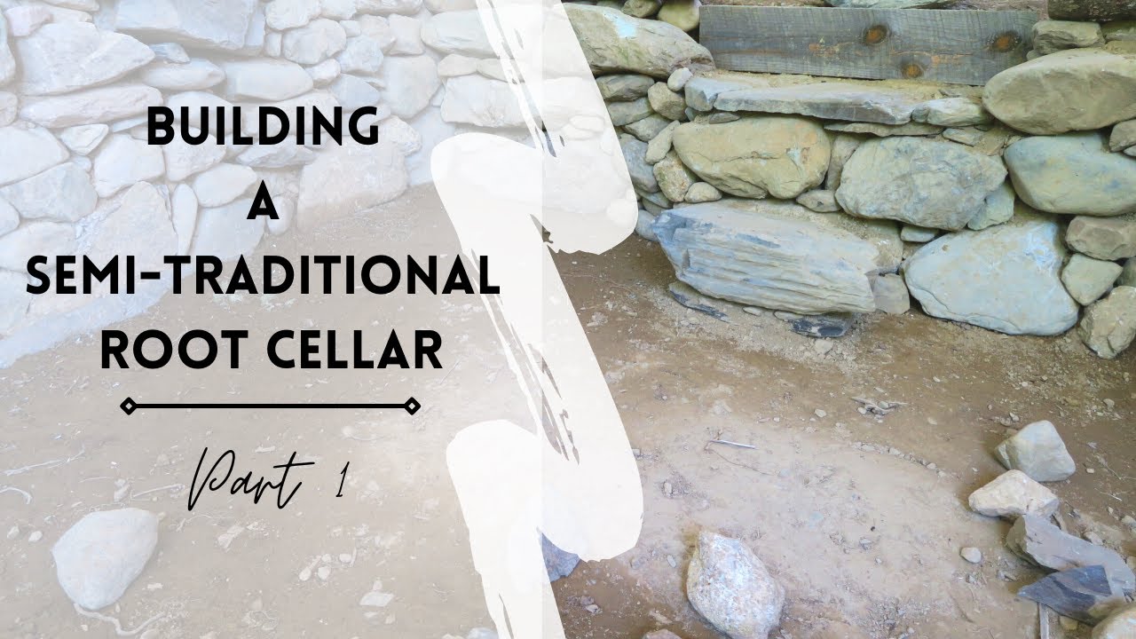 Building A Semi-Traditional Root Cellar: Part 1 - YouTube