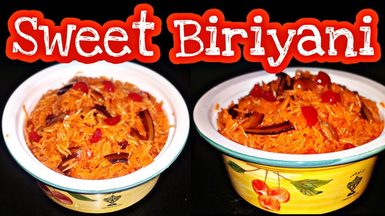 Easy Sweet Biriyani Meethe chawal(Sabilu's kitchen) - YouTube