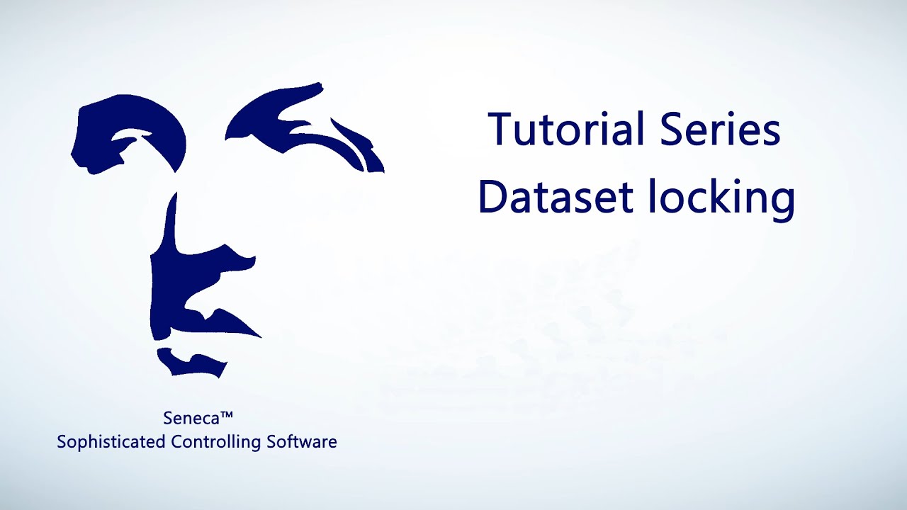 Seneca Tutorial Series -Dataset Locking - YouTube