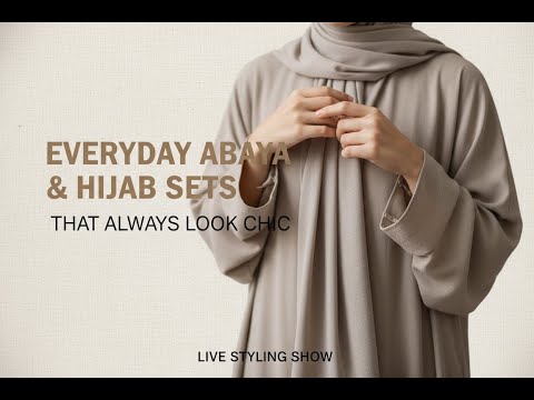 Everyday Abaya & Hijab Sets That Always Look Chic | Live Styling Show Mariam’s Collection is live!