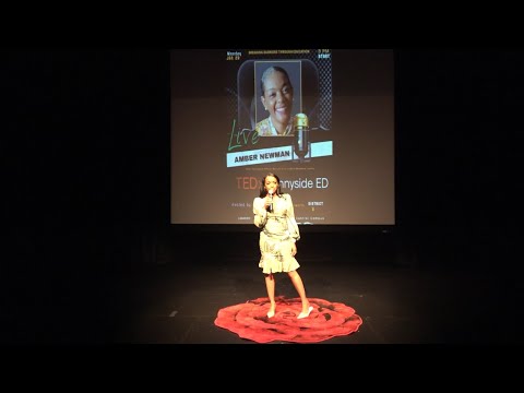 Breaking Barriers Through Education | Amber Newman | TEDxSunnysideED