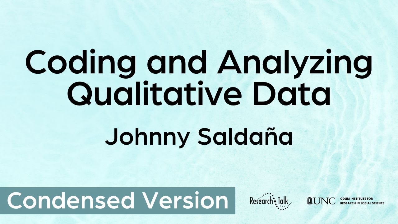 Coding and Analyzing Qualitative Data with Johnny Saldaña - YouTube