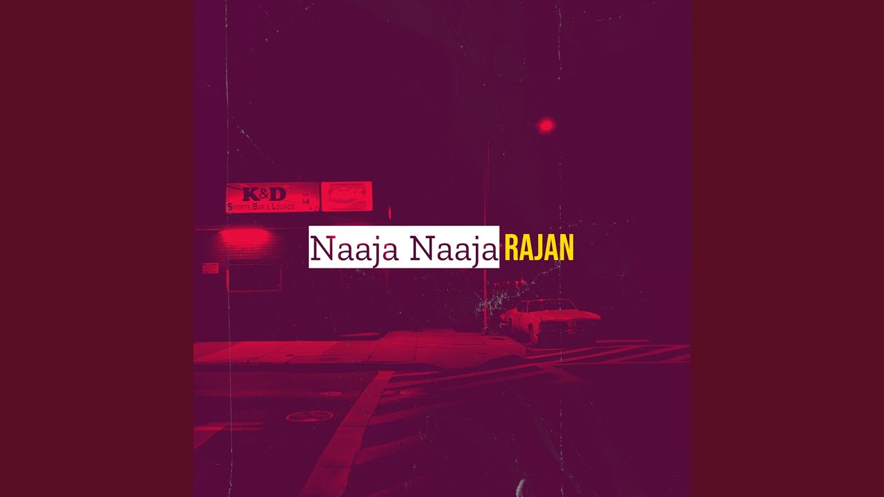 Naaja Naaja - YouTube