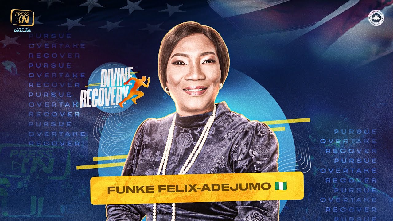 Rev. Funke Felix-Adejumo at Press In 19 - Divine Recovery (Live in ...