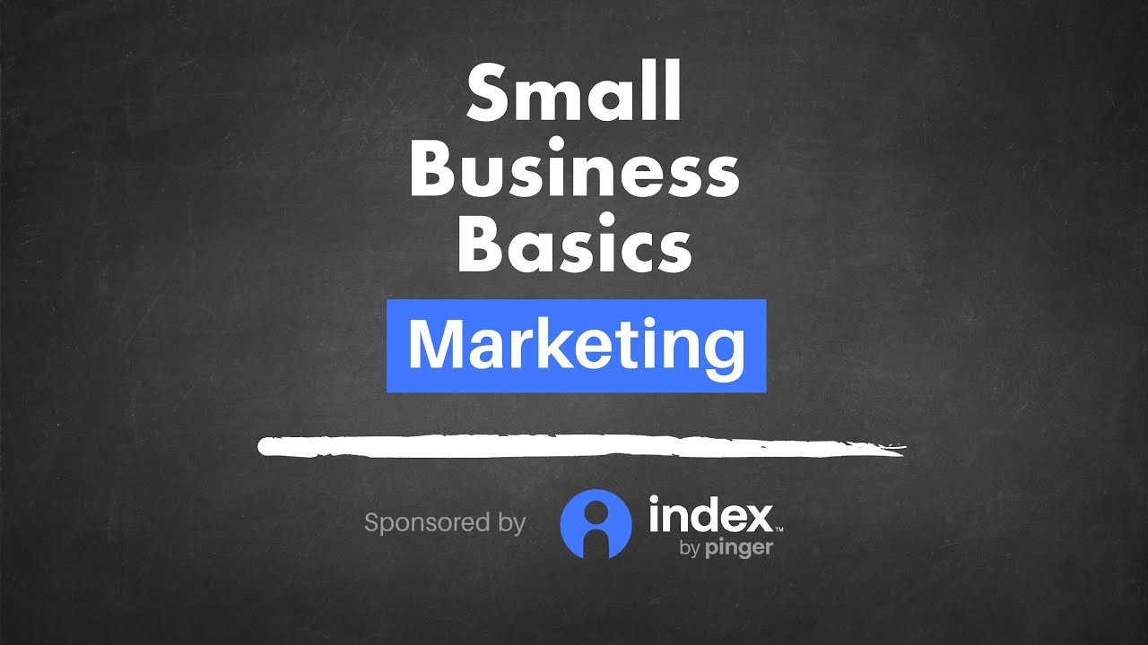 Small Business Basics: Part 2- Marketing - YouTube