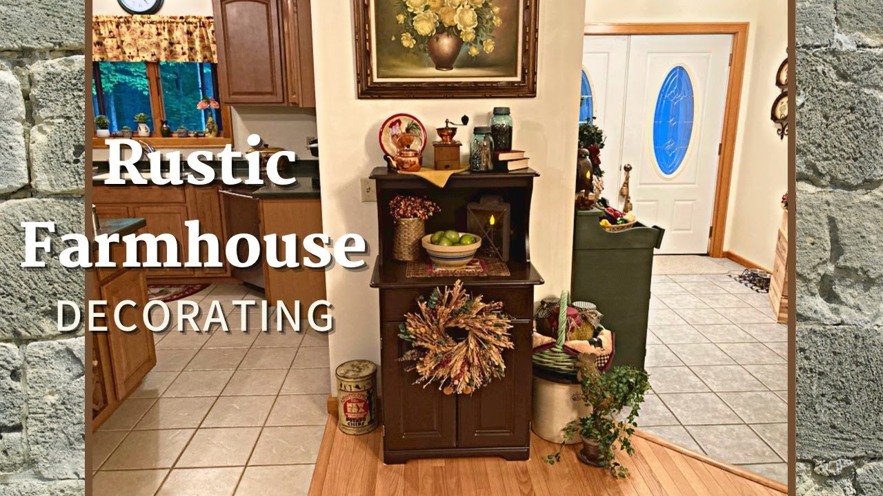 Rustic Farmhouse Decorating - YouTube