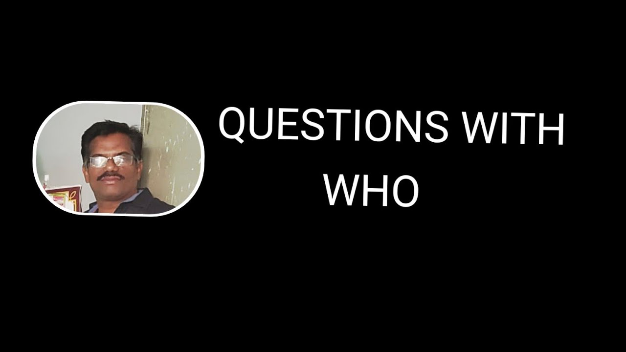 Making questions with WHO~English grammar. - YouTube