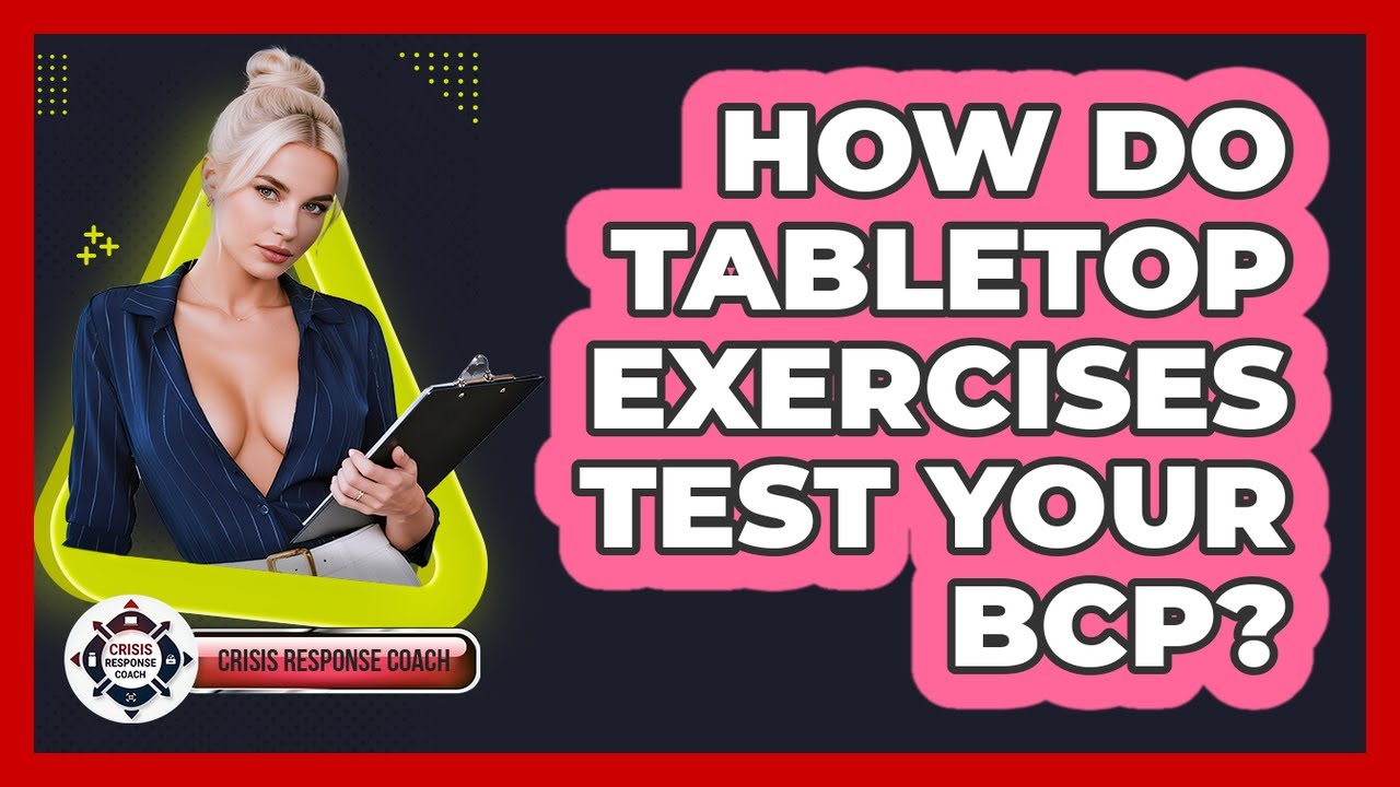 How Do Tabletop Exercises Test Your BCP? - Crisis Response Coach - YouTube