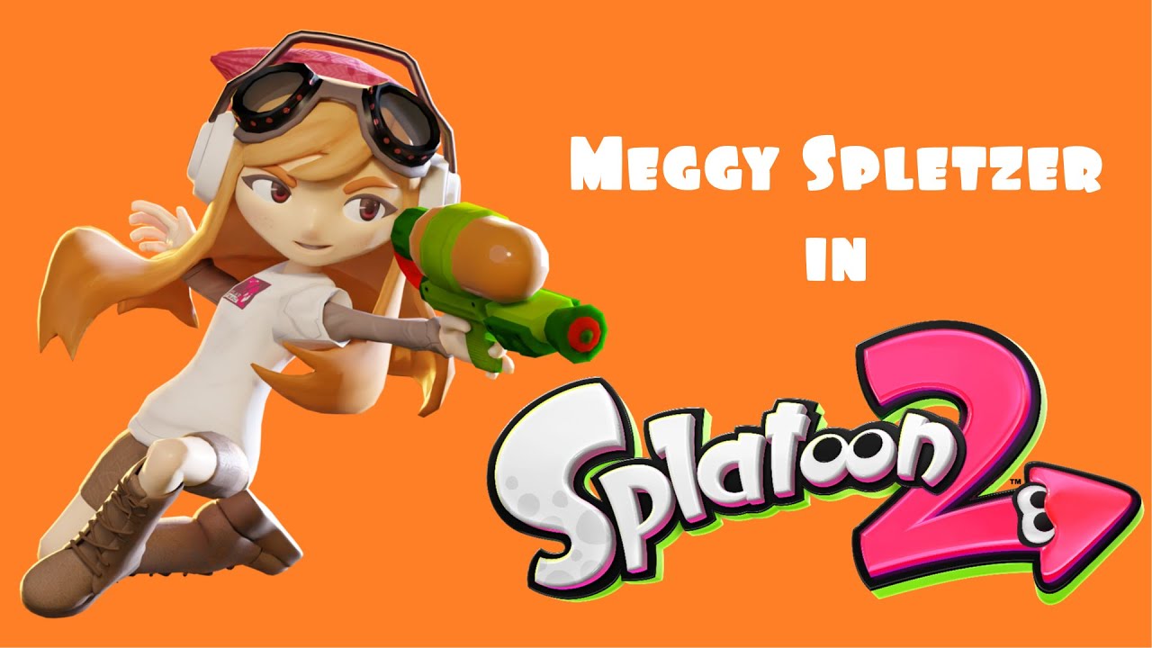 Playing as Meggy Spletzer in Splatoon 2 - YouTube