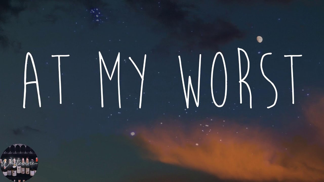 Pink Sweat$ - At My Worst (Lyrics) - YouTube