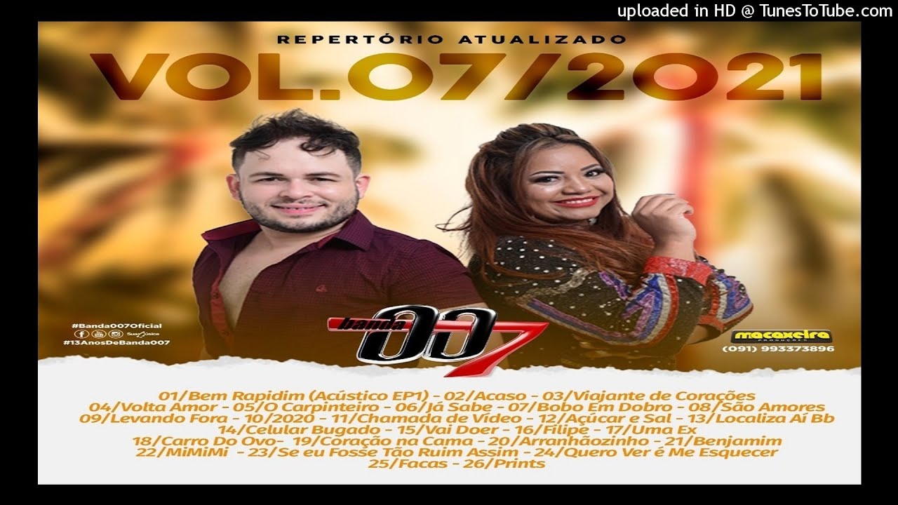 CD BANDA 007 JULHO VOL.07 2021 REPERTÓRIO ATUALIZADO - YouTube