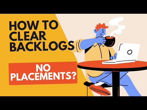 How to clear backlogs? No placements? - YouTube
