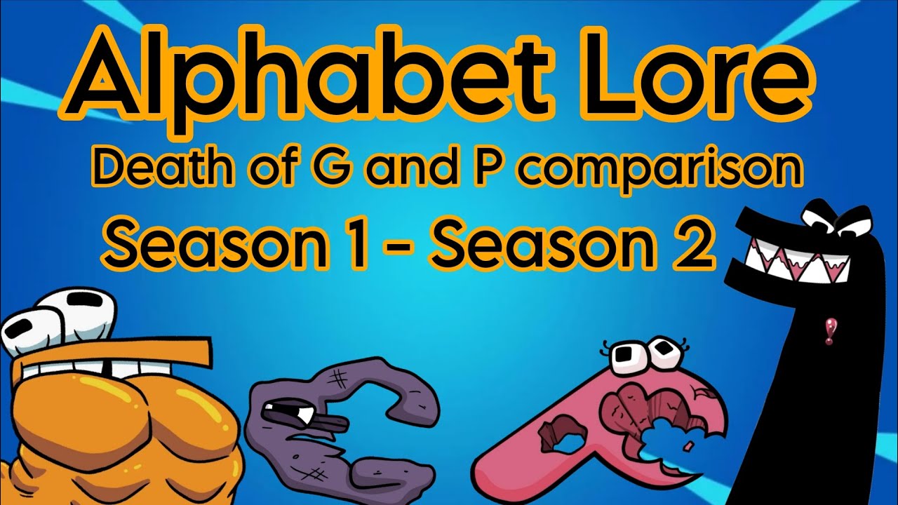 Alphabet Lore: Death Of G and P Comparison Season 1 - Season 2 - YouTube