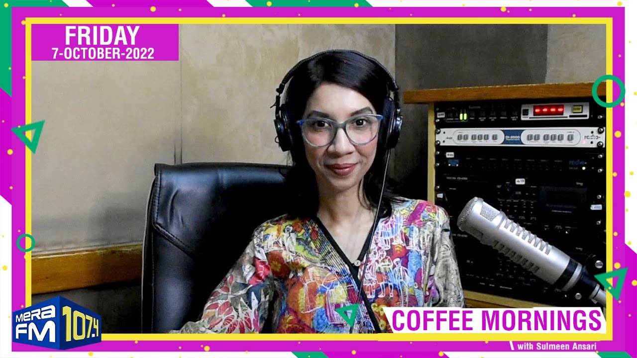Coffee Mornings with Sulmeen Ansari | 7 October 2022 | Morning Show ...