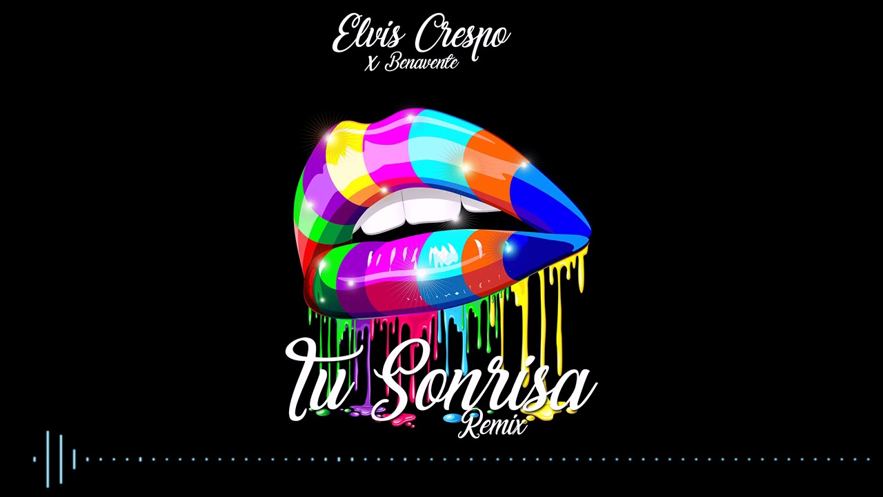 Elvis Crespo - Tu Sonrisa (Benavente Remix) - YouTube
