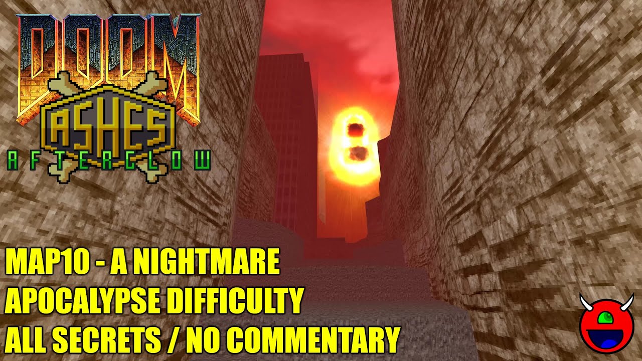 Doom 2: Ashes: Afterglow - 01 A Nightmare - All Secrets Apocalypse ...