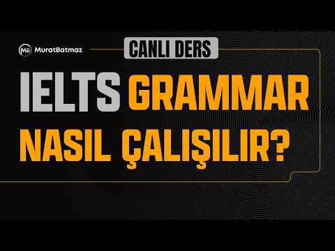 IELTS Grammar Cümle Çalışmaları