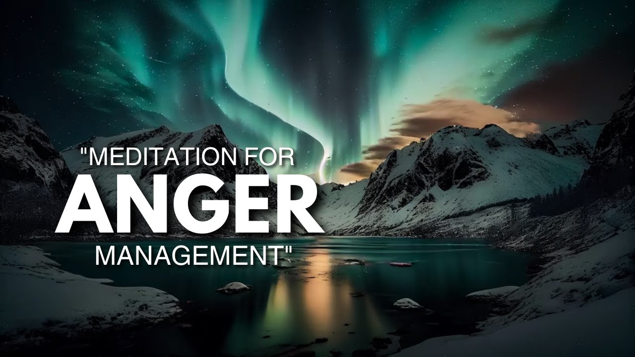 Effective Meditation for Anger Management: Find Inner Peace and Calm 🌸 ...