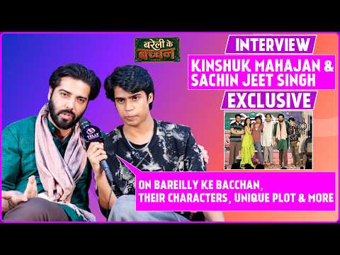 Kinshuk Mahajan -Sachin Jeet Singh Interview: Playing Ganga- Mahi In Bareilly Ke Bacchan, Storyline