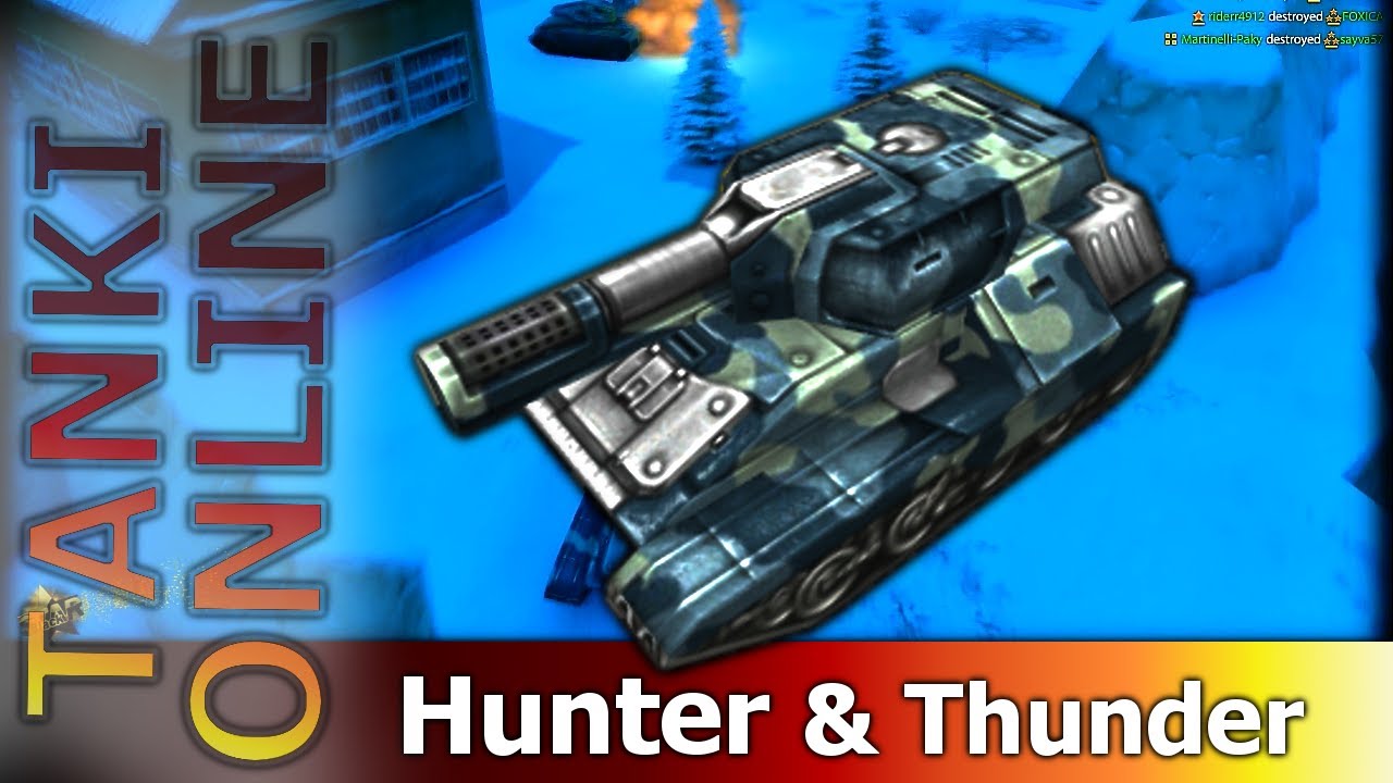 Tanki Online - Thunder & Hunter battle - YouTube