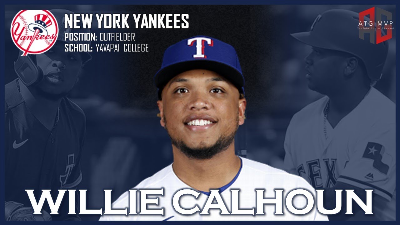NEW YORK YANKEES: Willie Calhoun ᴴᴰ - YouTube